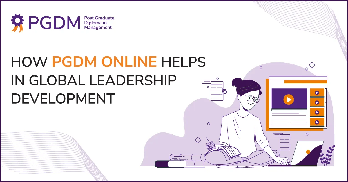 Upskill with Online PGDM for Global Leadership Development